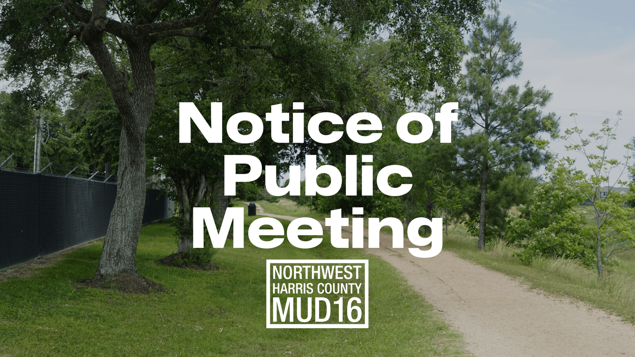 Northwest Harris County MUD 16 - Welcome to Northwest Harris County MUD 16